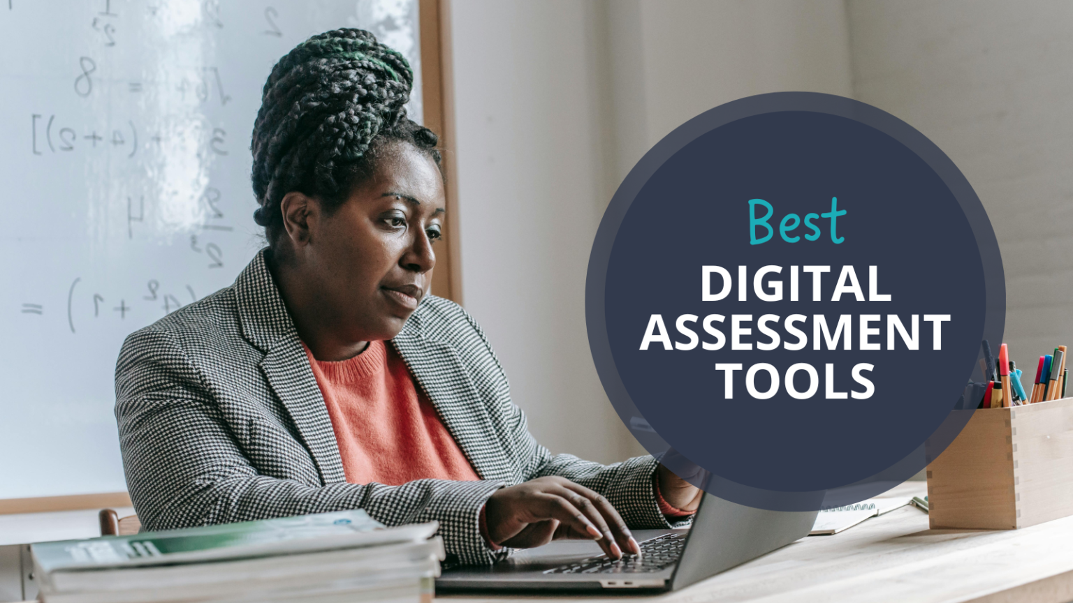 25 Digital Assessment Tools for Teachers (Formation and Summary) - Blog ...